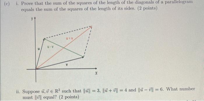 Solved c) i. Prove that the sum of the squares of the length | Chegg.com