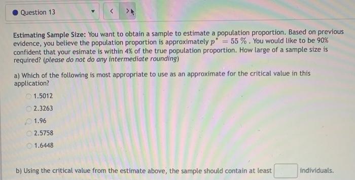 Solved Question 13 Estimating Sample Size: You want to | Chegg.com