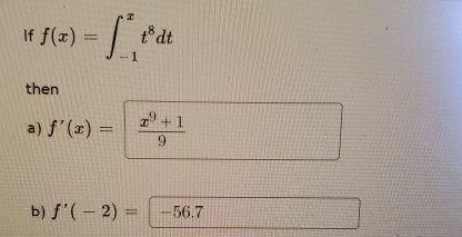Solved If f(x)=∫-1xt8dtthena) f'(x)=b) f'(-2)= | Chegg.com