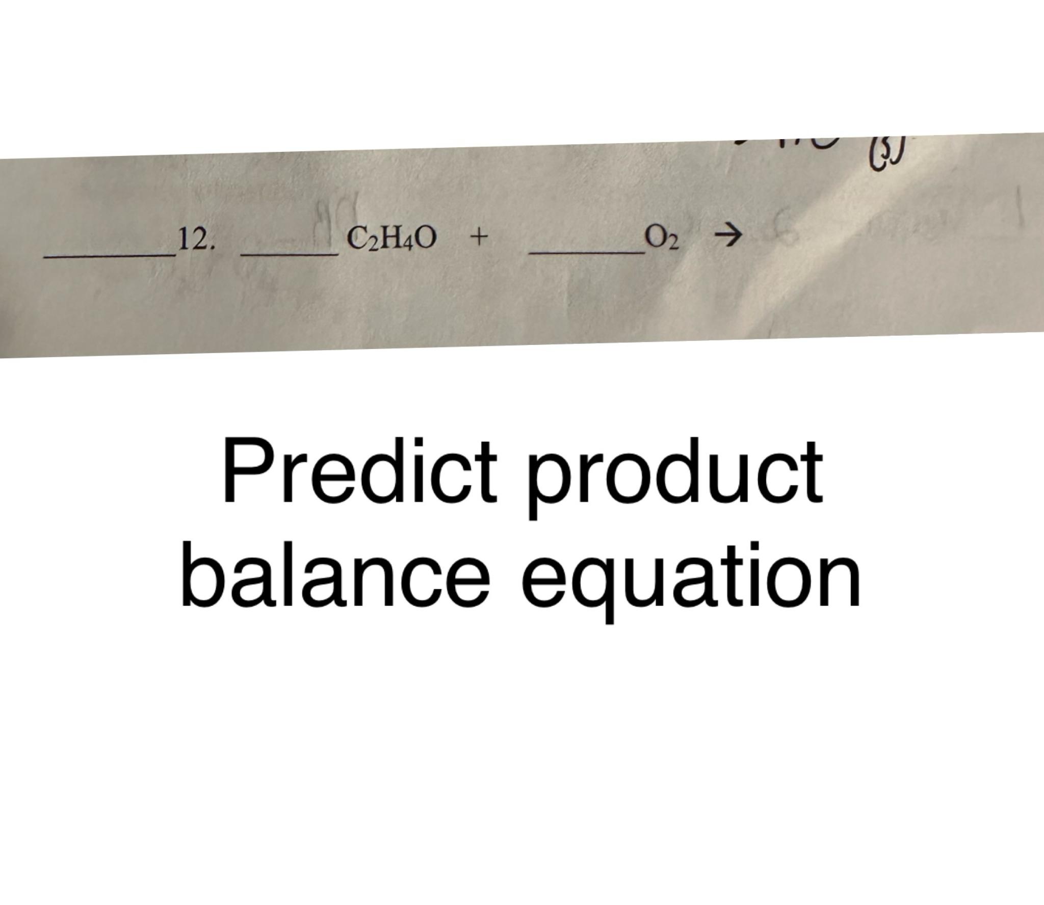 Solved Predict product balance equation | Chegg.com