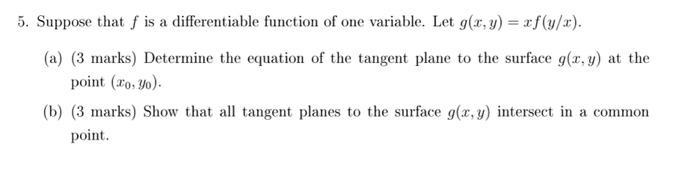 Solved 5. Suppose that f is a differentiable function of one | Chegg.com