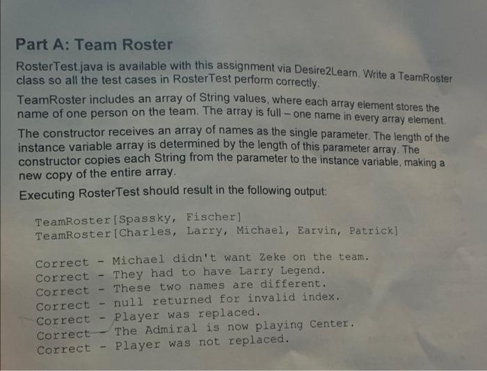 Solved Part A: Team Roster RosterTest.java is available with | Chegg.com