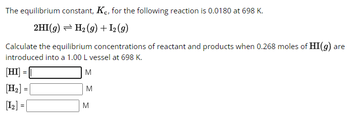 Solved The equilibrium constant, Kc, ﻿for the following | Chegg.com