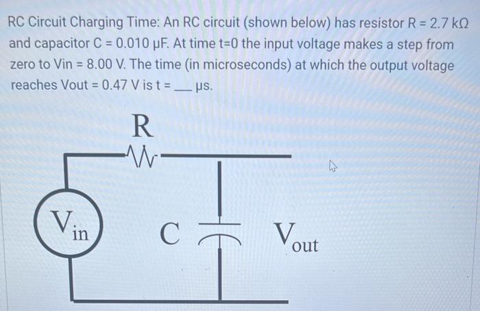 Solved RC Circuit Charging Time: An RC circuit (shown below) | Chegg.com