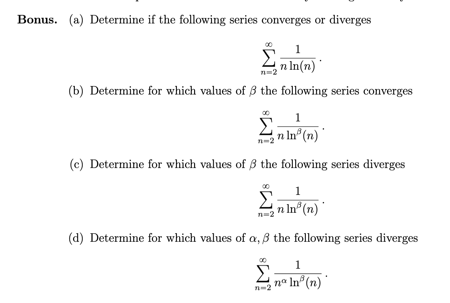 Solved Bonus. (a) ﻿Determine if the following series | Chegg.com