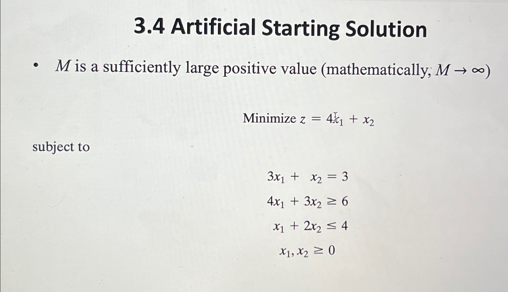 Solved 3.4 ﻿Artificial Starting SolutionM ﻿is a sufficiently | Chegg.com