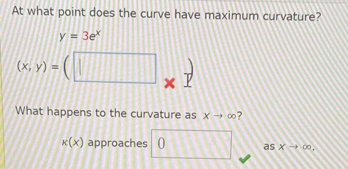 Solved At what point does the curve have maximum curvature? | Chegg.com