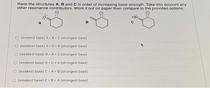 Solved Rank the structures A, B and C in order of increasing | Chegg.com