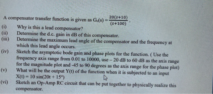 Solved 20(8+10) A compensator transfer function is given as | Chegg.com
