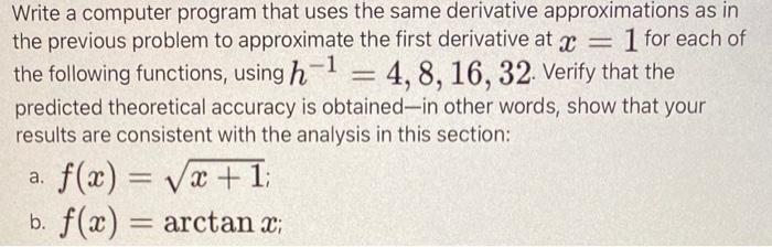 Solved Write a computer program that uses the same | Chegg.com