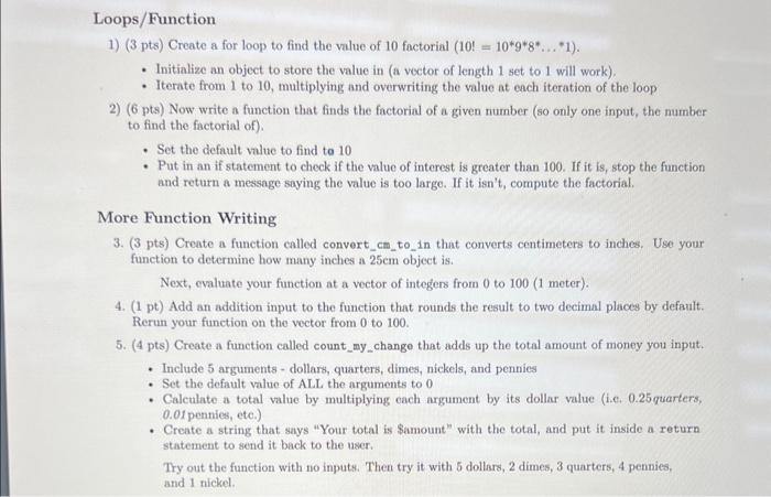 Solved Loops/Function 1) (3 pts) Create a for loop to find | Chegg.com