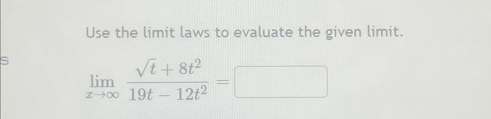 Solved Use the limit laws to evaluate the given | Chegg.com