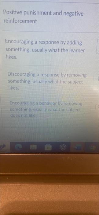 Solved Positive punishment and negative reinforcement | Chegg.com