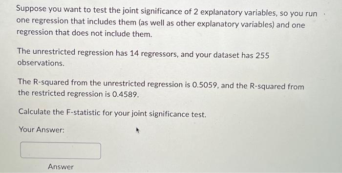 Solved Suppose you want to test the joint significance of 2 | Chegg.com