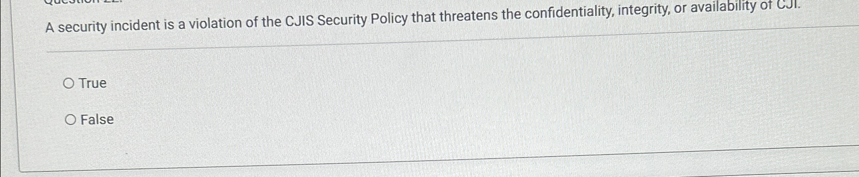 Solved A security incident is a violation of the CJIS | Chegg.com