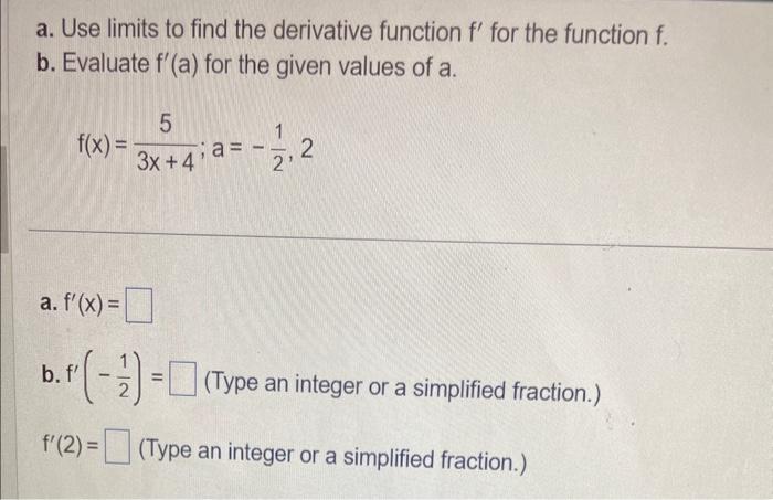 Solved a. Use limits to find the derivative function f′ for | Chegg.com