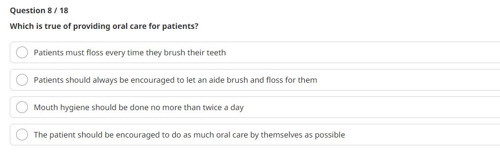 Solved Question 8 / 18Which is true of providing oral care | Chegg.com Solved Question 8 / 18Which is true of providing oral care | Chegg.com