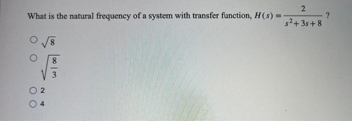 Solved What is the natural frequency of a system with | Chegg.com