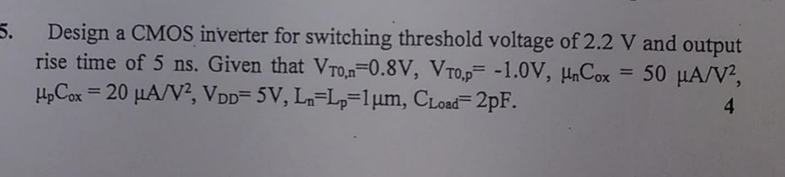 Solved Design a CMOS inverter for switching threshold | Chegg.com