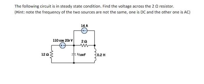 Solved The following circuit is in steady state condition. | Chegg.com