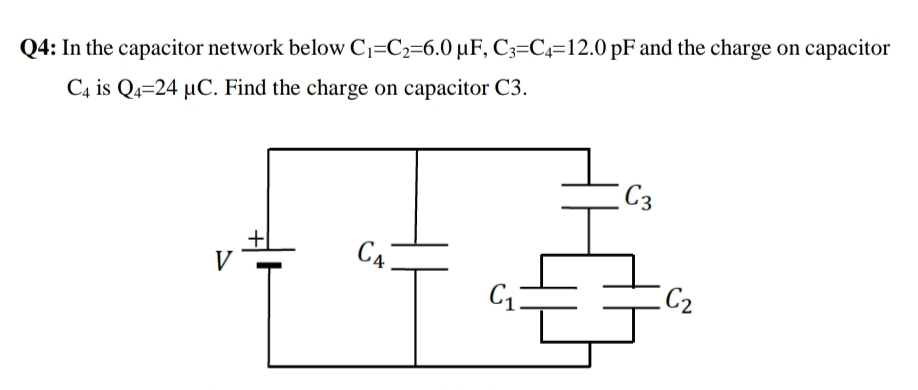 Solved Q4: In the capacitor network below | Chegg.com