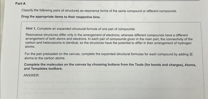 Part A Classify the following pairs of structures as | Chegg.com