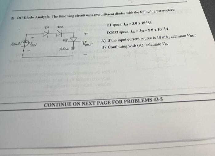 Solved 2) DC Diode Analysis The following circuit uses two | Chegg.com