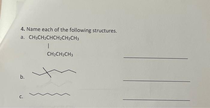 Solved 4. Name each of the following structures. a. | Chegg.com