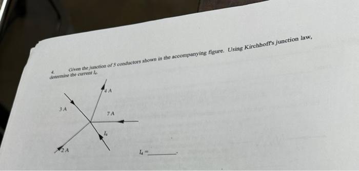Solved 4. Given the junction of 5 conductors shown in the | Chegg.com