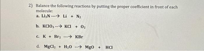 Solved 2) Balance the following reactions by putting the | Chegg.com