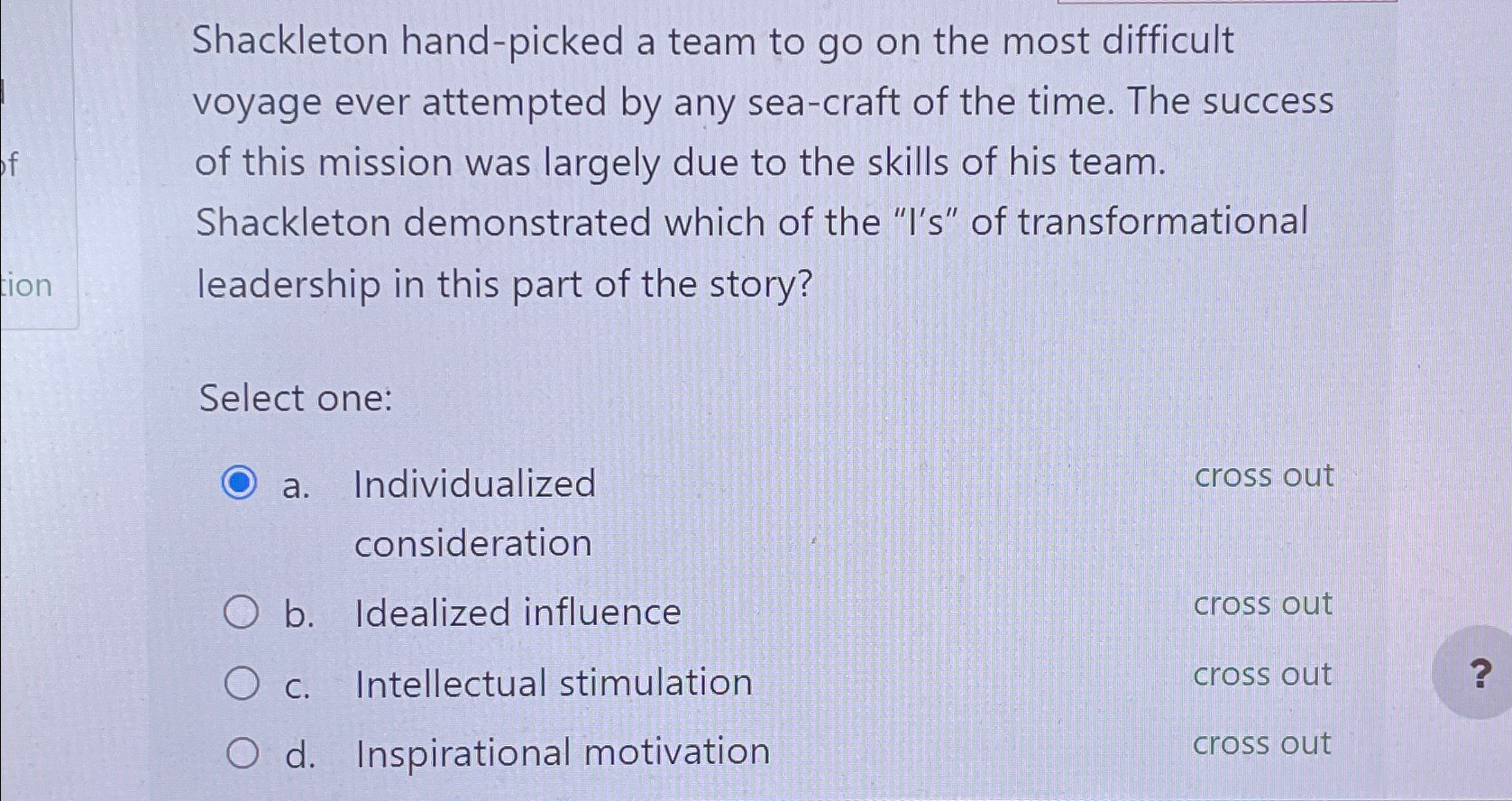Solved Shackleton hand-picked a team to go on the most | Chegg.com