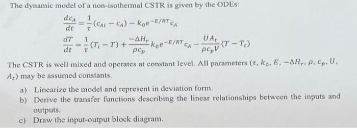 Solved The dynamic model of a non-isothermal CSTR is given | Chegg.com