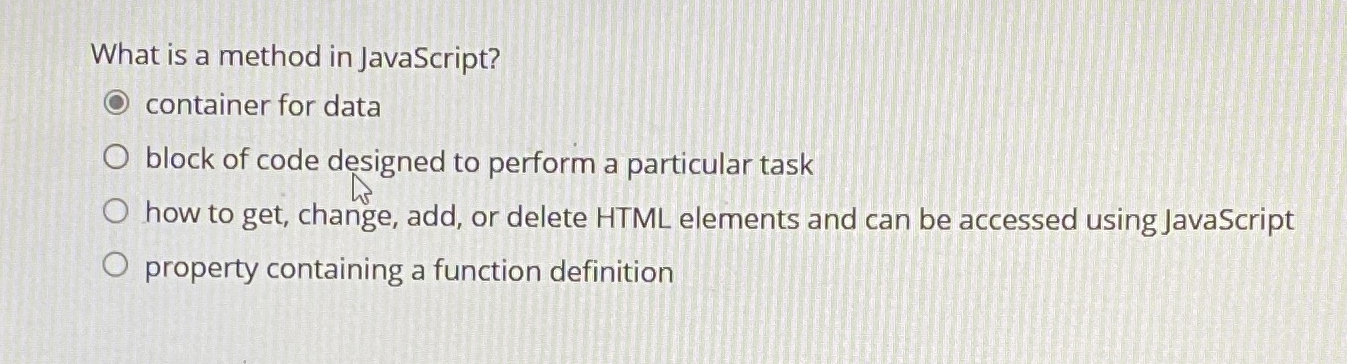 Solved What is a method in JavaScript?container for | Chegg.com