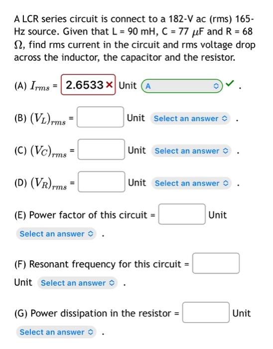 Solved A LCR series circuit is connect to a 182−V ac (rms) | Chegg.com