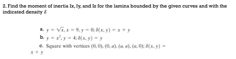 Solved Find the moment of inertia Ix, ﻿Iy, ﻿and Iz for the | Chegg.com