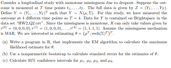 Consider a longitudinal study with monotone | Chegg.com
