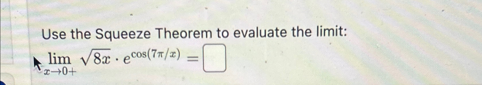 Solved Use the Squeeze Theorem to evaluate the | Chegg.com