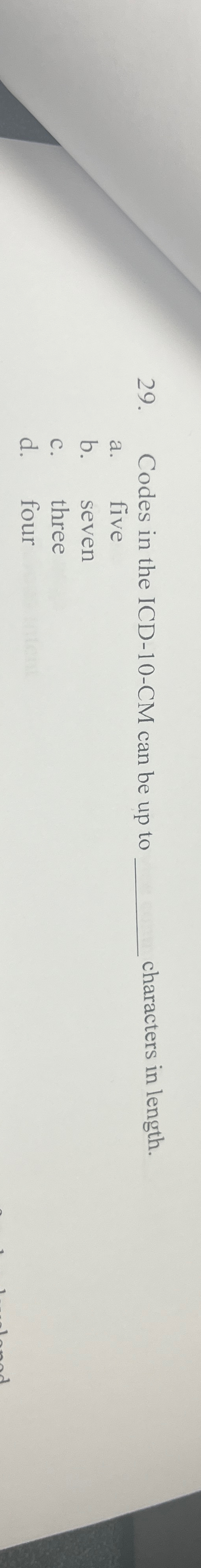 Solved Codes in the ICD-10-CM can be up to characters in | Chegg.com