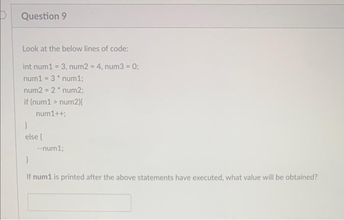 Solved Look at the below lines of code: int | Chegg.com