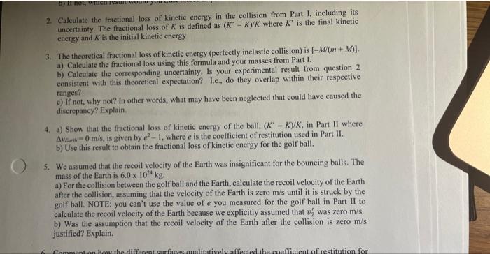2. Culculate the fractional loss of kinetic energy in | Chegg.com