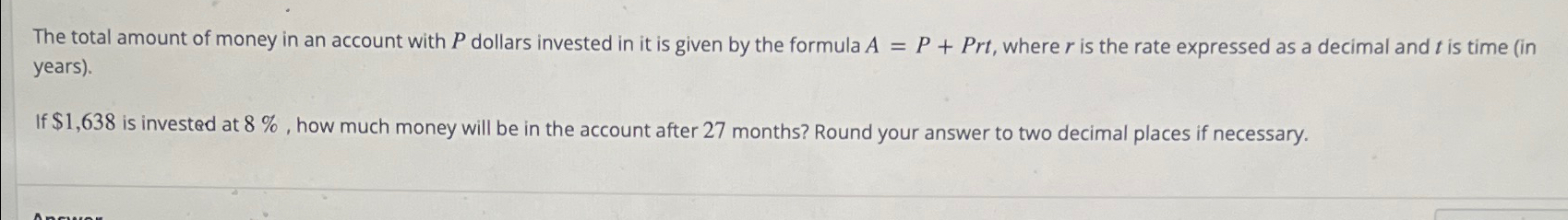 Solved The total amount of money in an account with P | Chegg.com