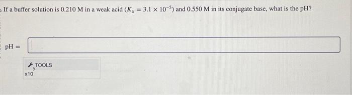 Solved If a buffer solution is 0.210M in a weak acid | Chegg.com
