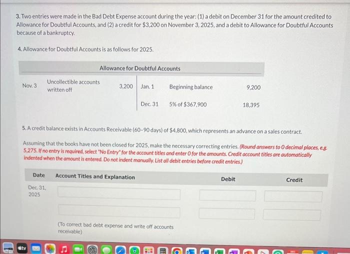 Solved 3. Two entries were made in the Bad Debt Expense | Chegg.com