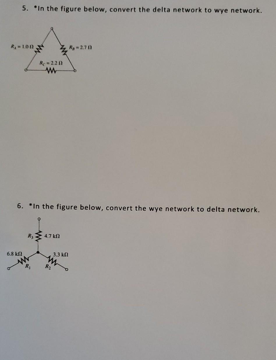 Solved 5. *In the figure below, convert the delta network to | Chegg.com