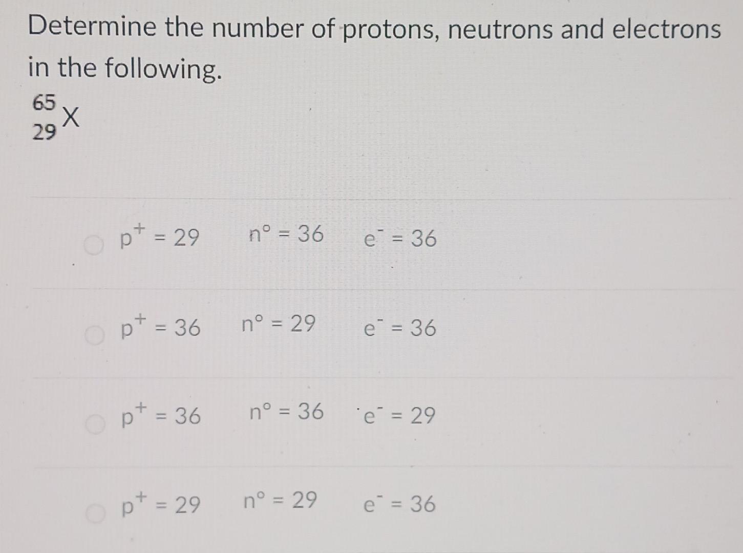 Solved Determine the number of protons, neutrons and | Chegg.com