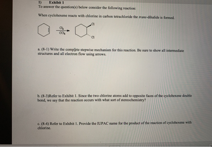 Solved 1) Exhibit 1 To answer the question(s) below consider | Chegg.com