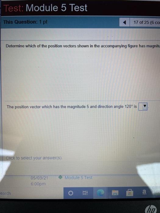 Solved Test: Module 5 Test This Question: 1 pt 17 of 25 (6 | Chegg.com