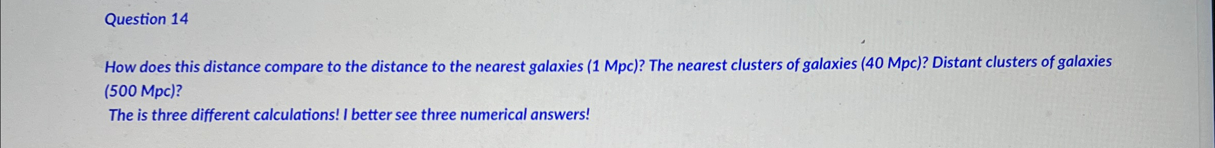 Solved Question 14How does this distance compare to the | Chegg.com