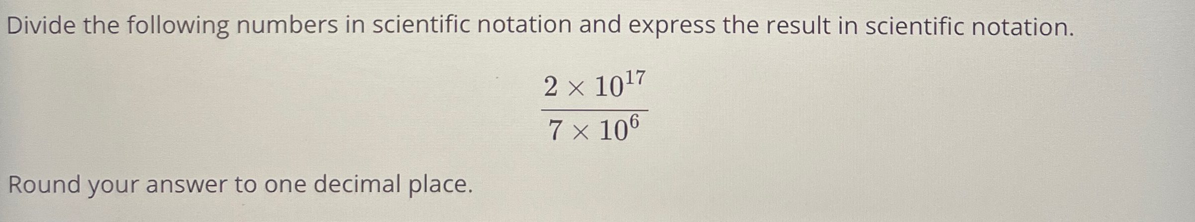 Solved Divide the following numbers in scientific notation | Chegg.com