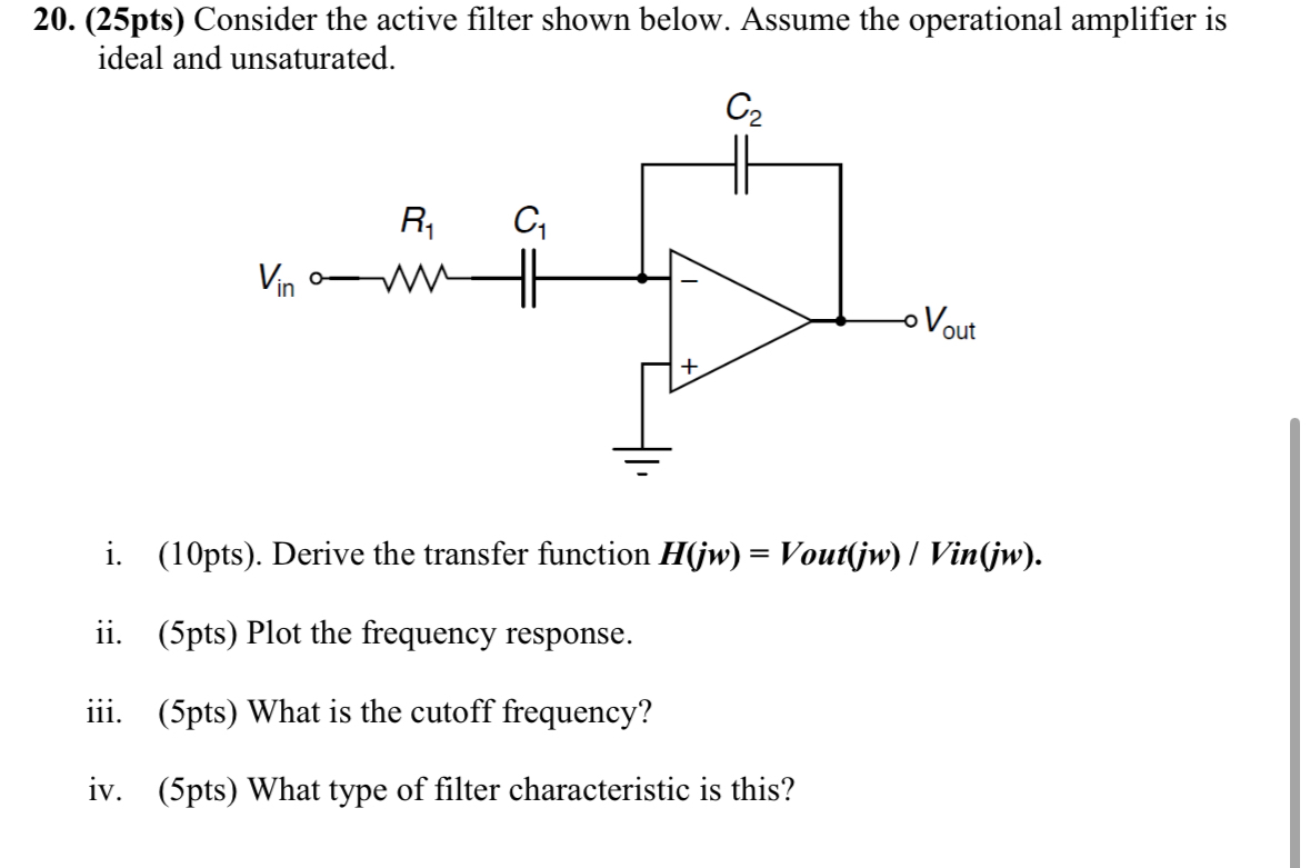 Solved (25pts) ﻿Consider the active filter shown below. | Chegg.com